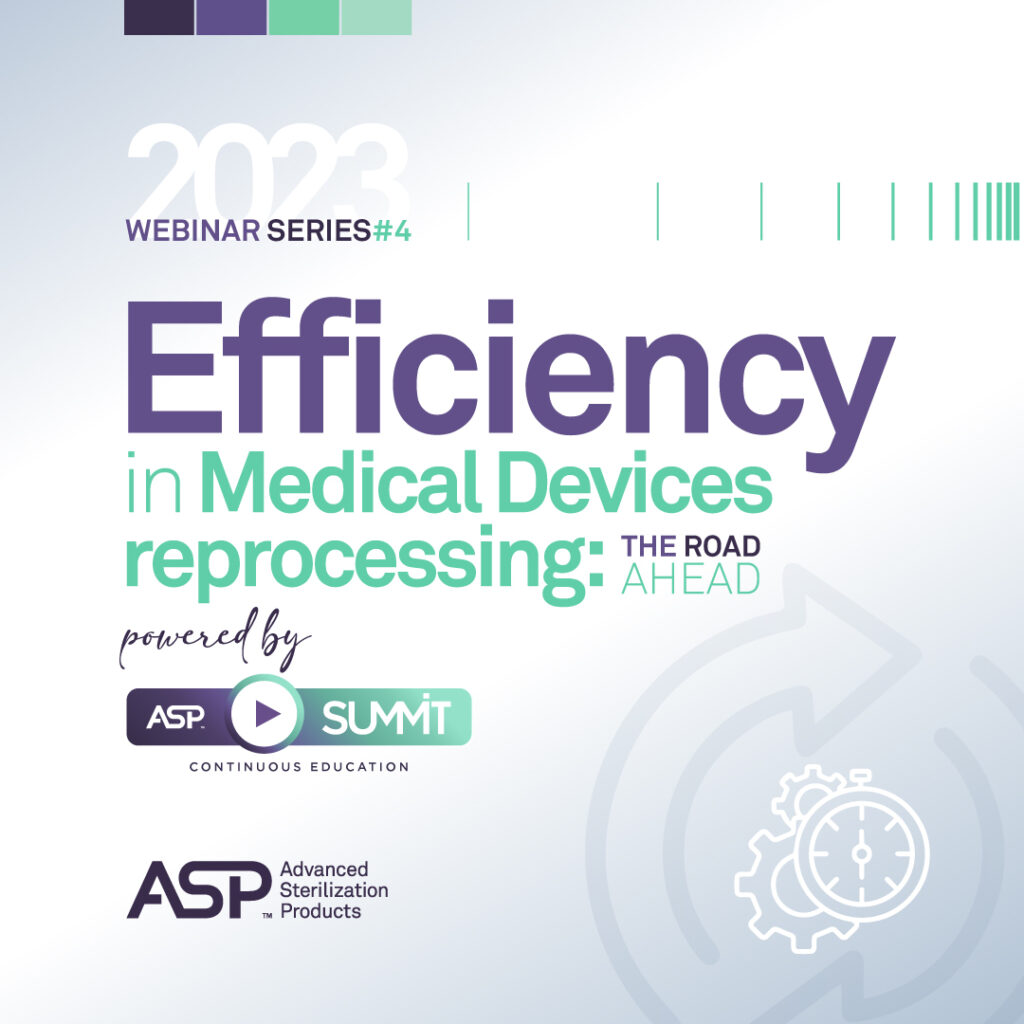 Challenges of Medical Devices Reprocessing - ASP Learning Lab
